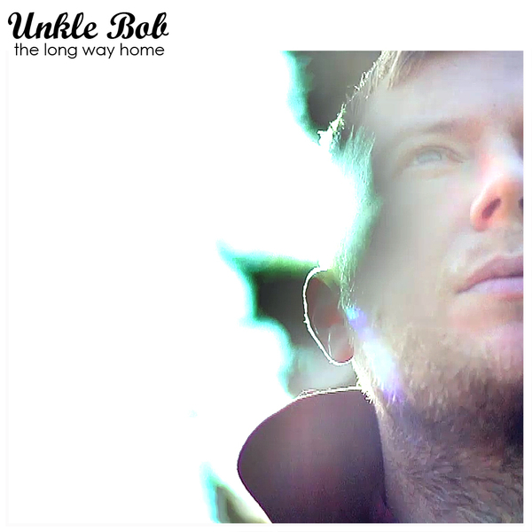 Unkle Bob - The Long Way Home | Amazing Radio