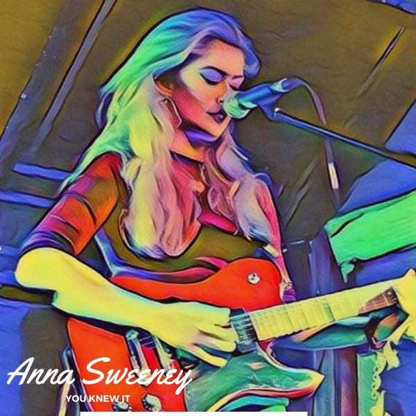 Anna Sweeney - You Knew It | Amazing Radio
