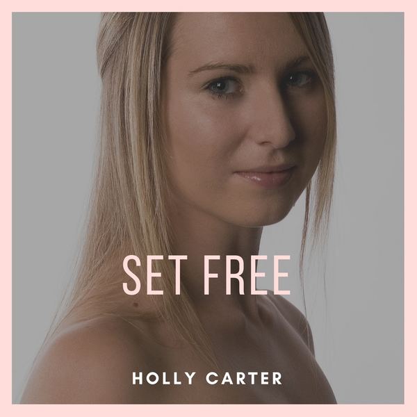 Holly Carter - Set Free | Amazing Radio