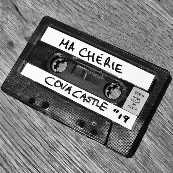 Cova Castle - Ma Chérie | Amazing Radio
