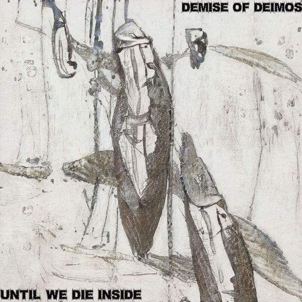 Demise of Deimos - Until We Die Inside | Amazing Radio USA