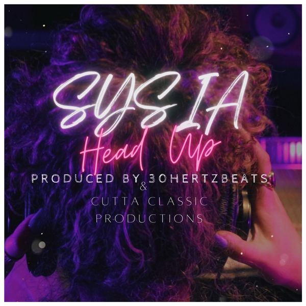 Sysia DaNae - Head Up | Amazing Radio USA