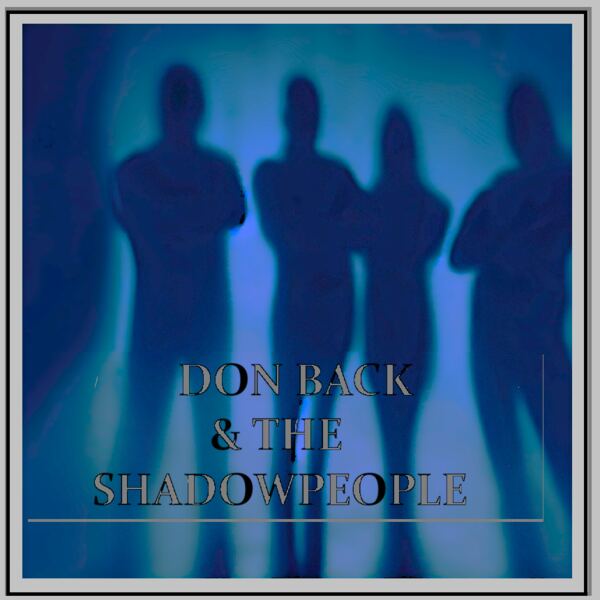 Don Back & The Shadow People | Amazing Radio